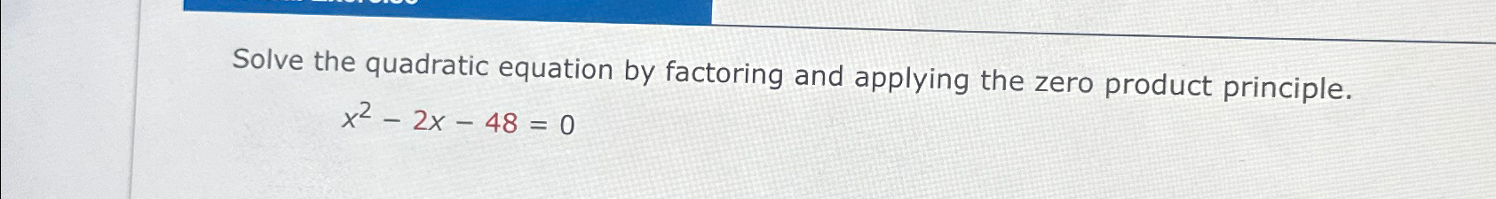 Solved Solve the quadratic equation by factoring and | Chegg.com