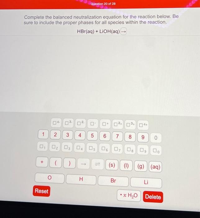Solved Complete the balanced neutralization equation for the | Chegg.com