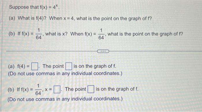 Solved Suppose that f(x)=4x. (a) What is f(4) ? When x=4, | Chegg.com