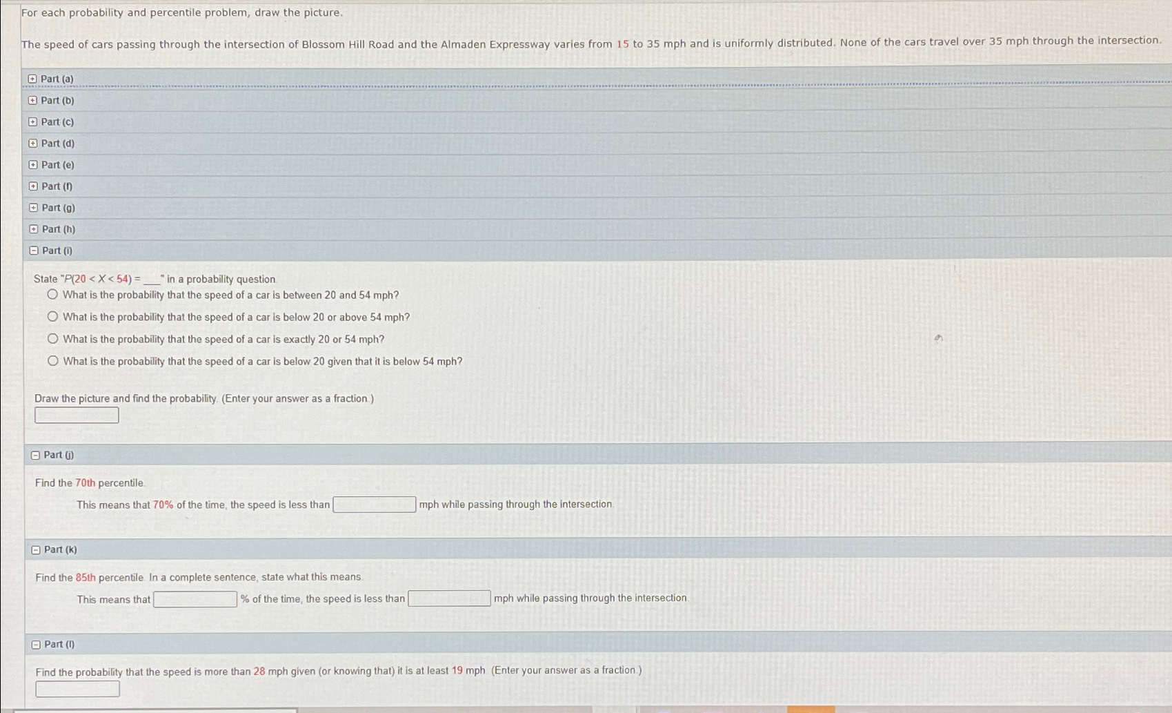 Solved For each probability and percentile problem, draw the | Chegg.com
