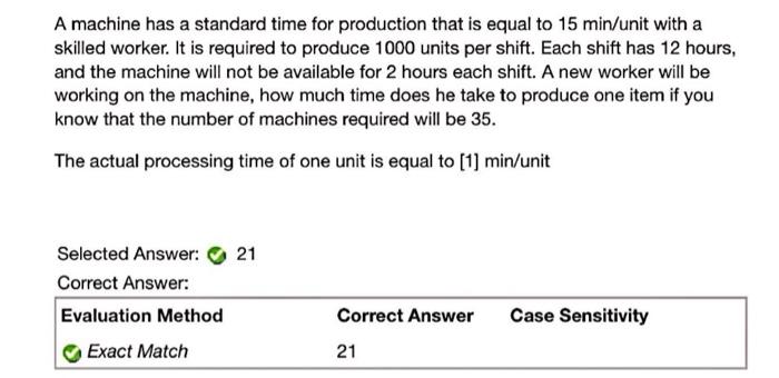 Solved A machine has a standard time for production that is | Chegg.com