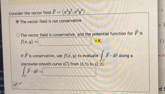 Solved The vector field is not conservative The vector field | Chegg.com
