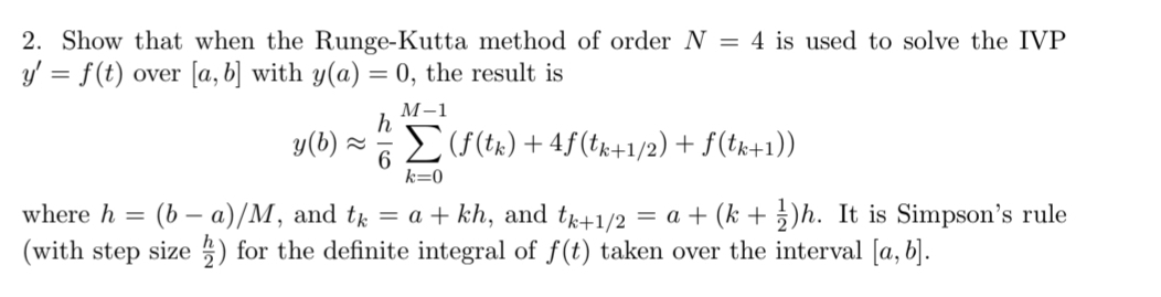 Solved Show that when the Runge-Kutta method of order N=4 | Chegg.com