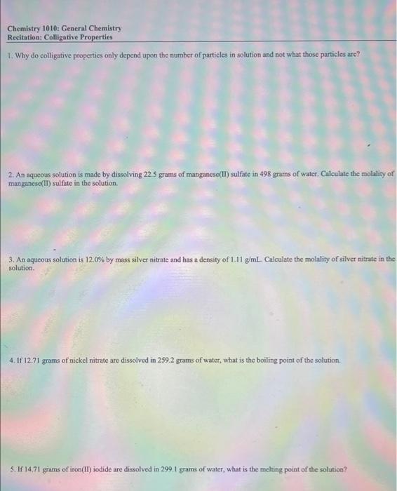 Solved 1. Why do colligative properties only depend upon the | Chegg.com