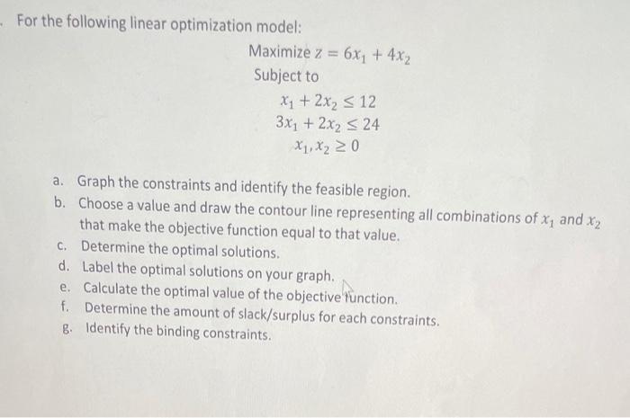 Solved For the following linear optimization model: Maximize | Chegg.com