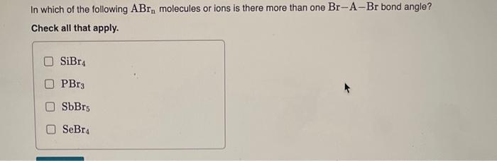 Solved In which of the following ABrn molecules or ions is | Chegg.com