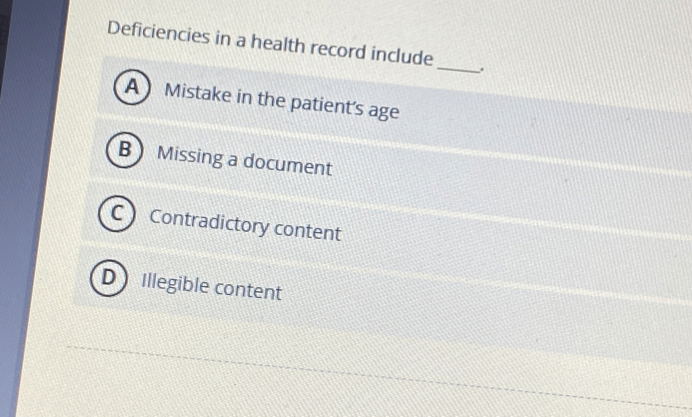 Solved Deficiencies in a health record includeMistake in the | Chegg.com