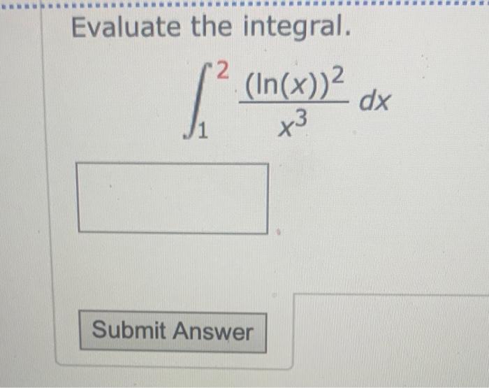 Solved Evaluate the integral. ∫01(x2+2)e−xdxEvaluate the | Chegg.com