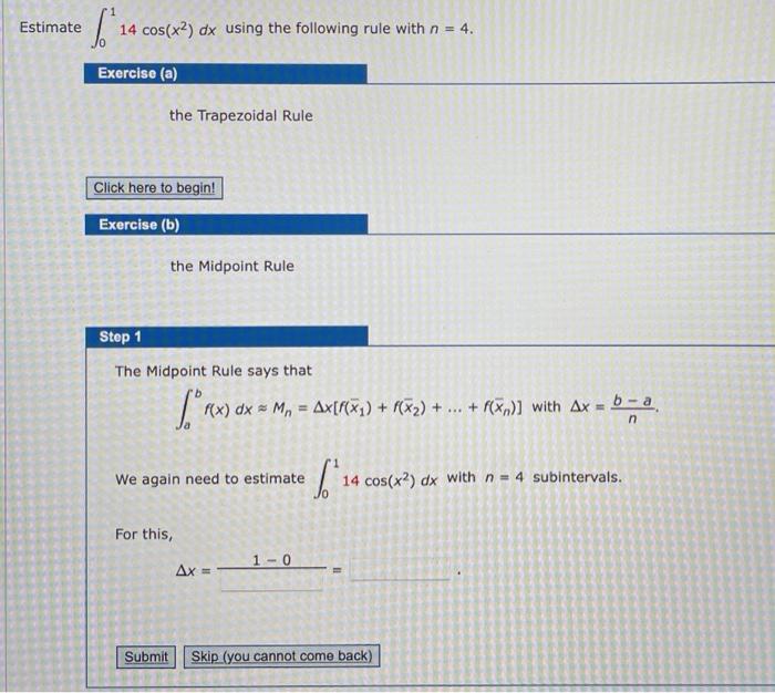 Solved Estimate be 14 cos(x2) dx using the following rule | Chegg.com Solved Estimate be 14 cos(x2) dx using the following rule | Chegg.com