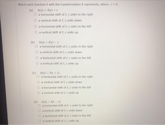 Solved Match each function h with the transformation it | Chegg.com