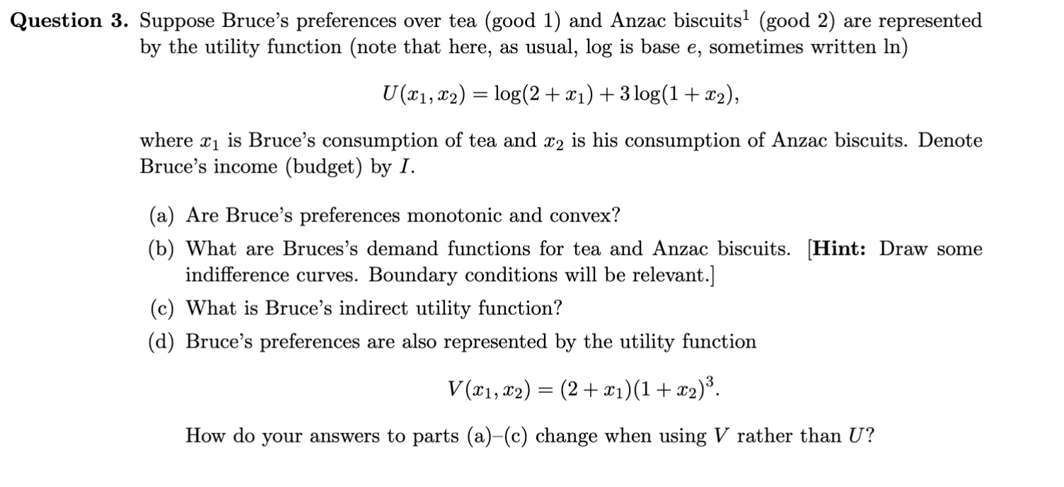Solved Question 3. ﻿Suppose Bruce's preferences over tea | Chegg.com