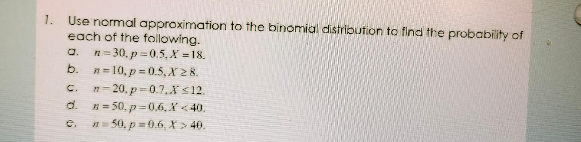 Solved Use Normal Approximation To The Binomial Distribution 9000