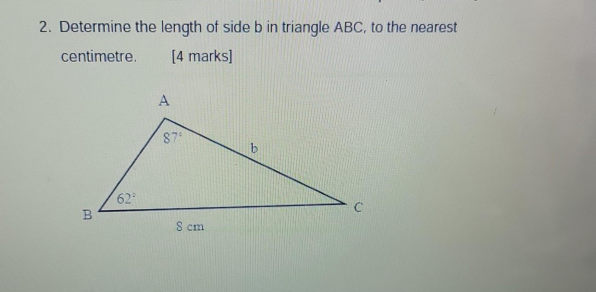 Solved 2. Determine the length of side b in triangle ABC, to | Chegg.com