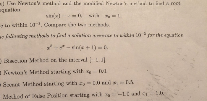 Solved s) Use Newton's method and the modified Newton's | Chegg.com