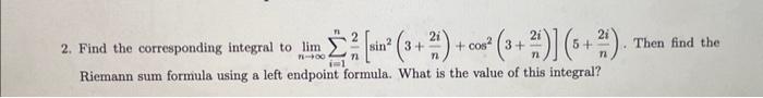 Solved 2. Find the corresponding integral to | Chegg.com