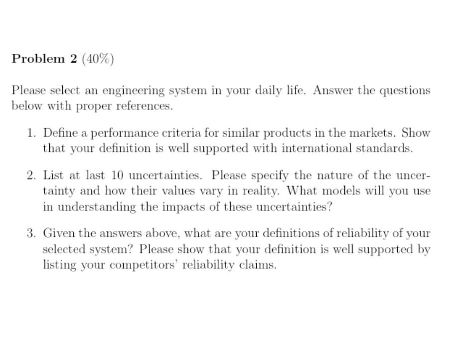 Solved Problem 2 (40%) Please select an engineering system | Chegg.com