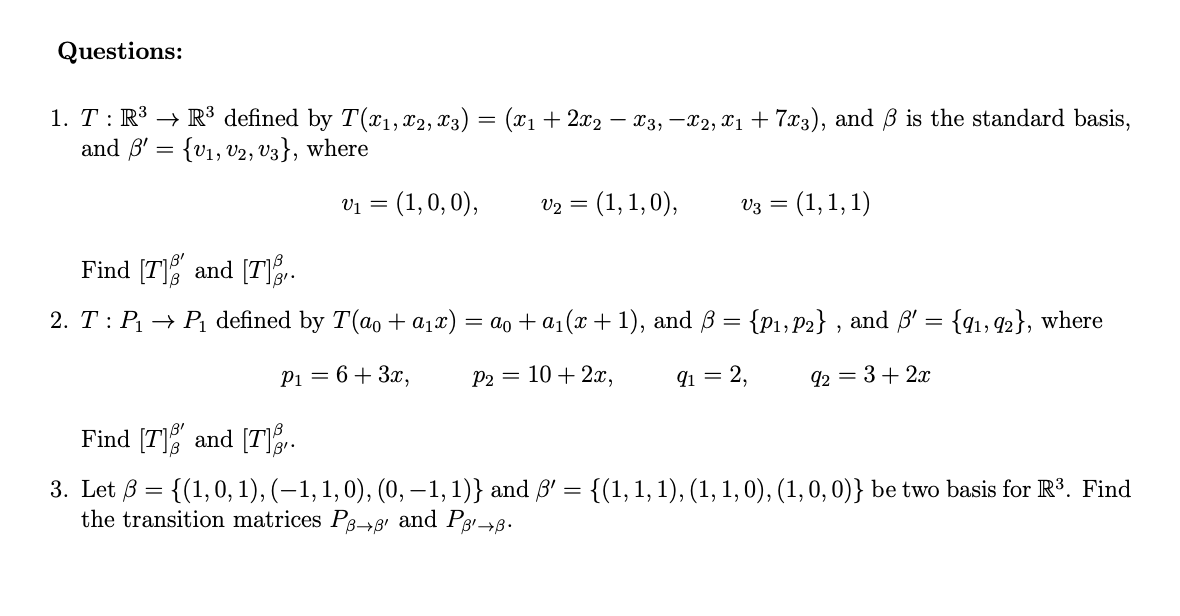 Questions:T:R3→R3 ﻿defined by | Chegg.com