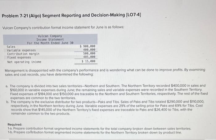 Solved Problem 7-21 (Algo) Segment Reporting and | Chegg.com