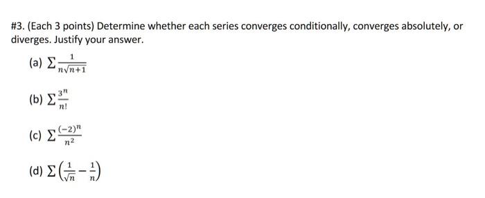 Solved \#3. (Each 3 points) Determine whether each series | Chegg.com