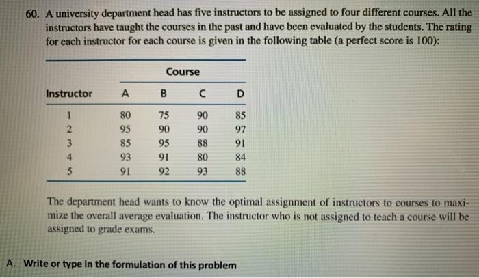 Solved 60. A university department head has five instructors | Chegg.com