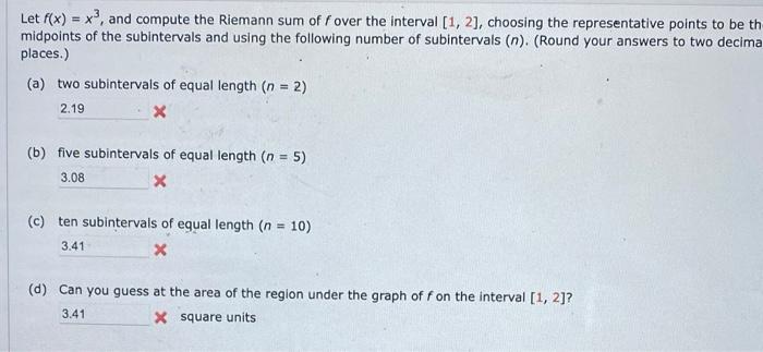 Solved Let f(x) = x>, and compute the Riemann sum of fover | Chegg.com