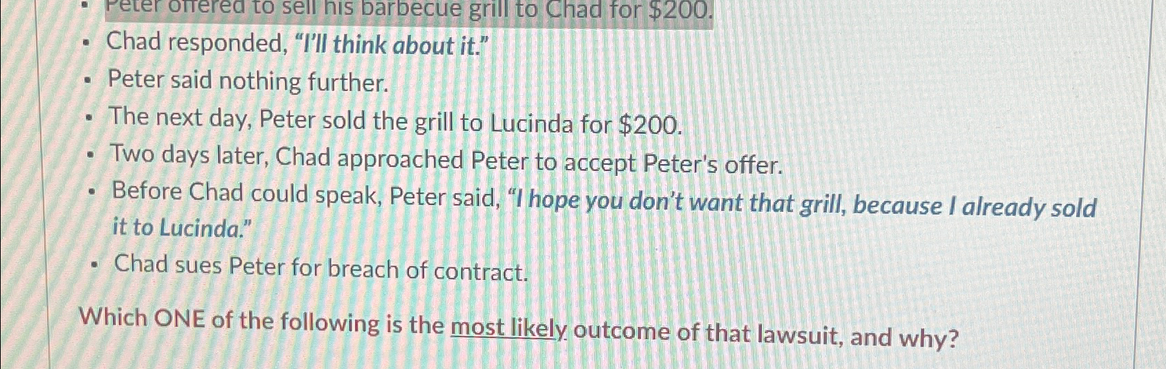 Solved Chad responded, "I'll think about it."Peter said | Chegg.com
