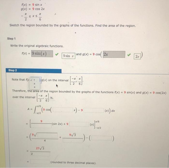 Solved f(x) = 9 sin x g(x) = 9 cos 2x ग SXS 2 6 Sketch the | Chegg.com