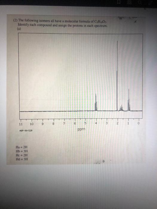 Solved 2. molecular formula is C5H10O2. identify each | Chegg.com