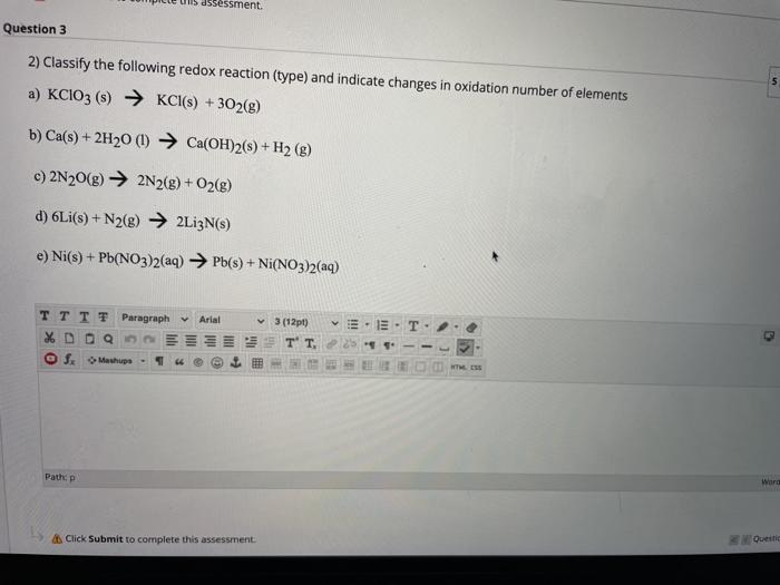 Solved assessment Question 3 2) Classify the following redox | Chegg.com