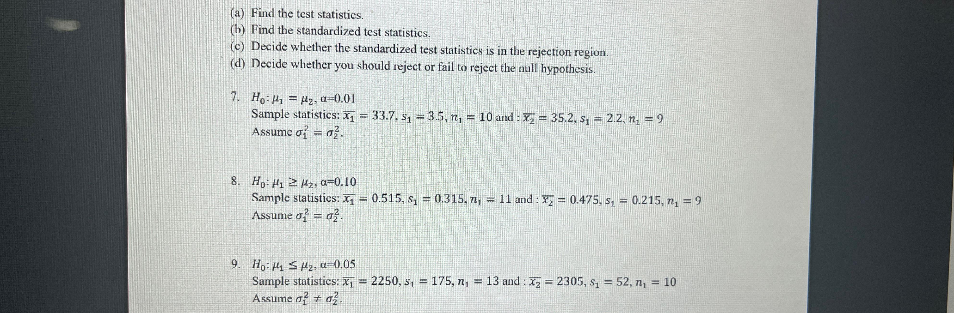 Solved (a) ﻿Find the test statistics.(b) ﻿Find the | Chegg.com