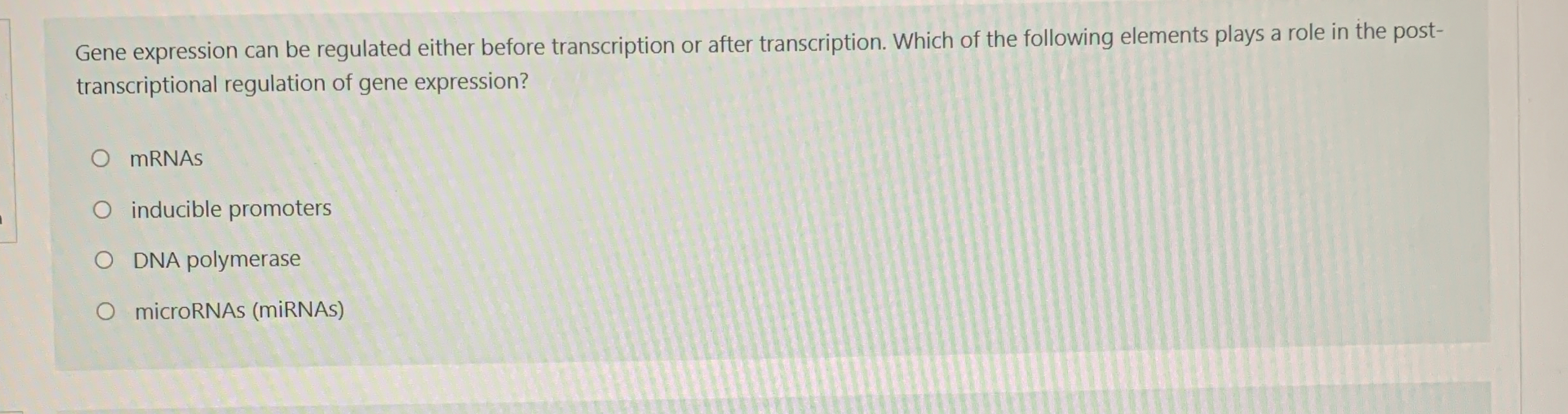 Solved Gene expression can be regulated either before | Chegg.com