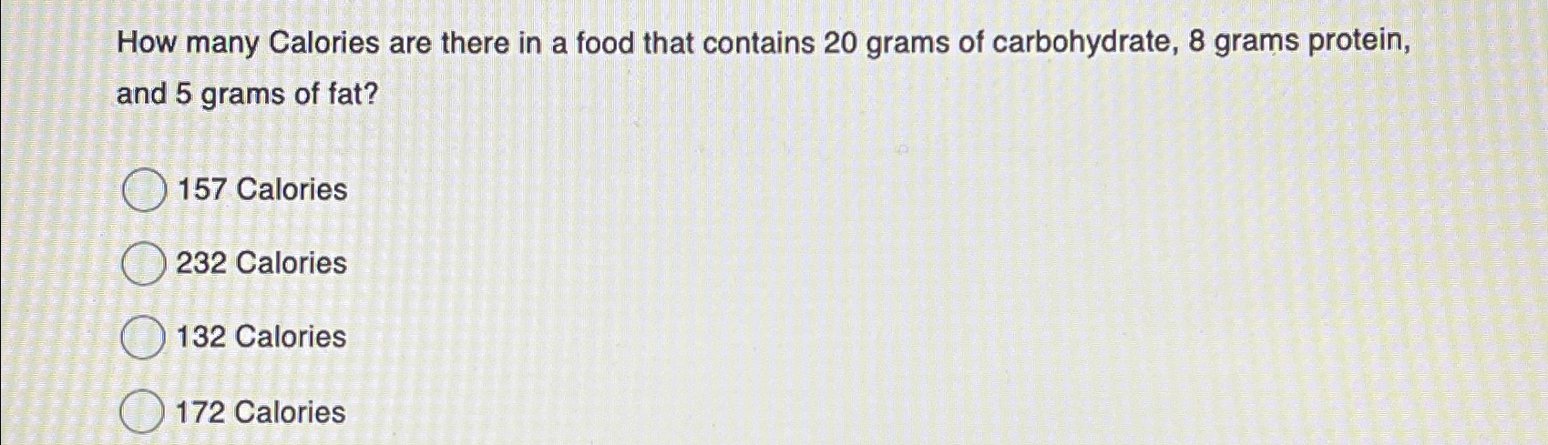 Solved How many Calories are there in a food that contains | Chegg.com