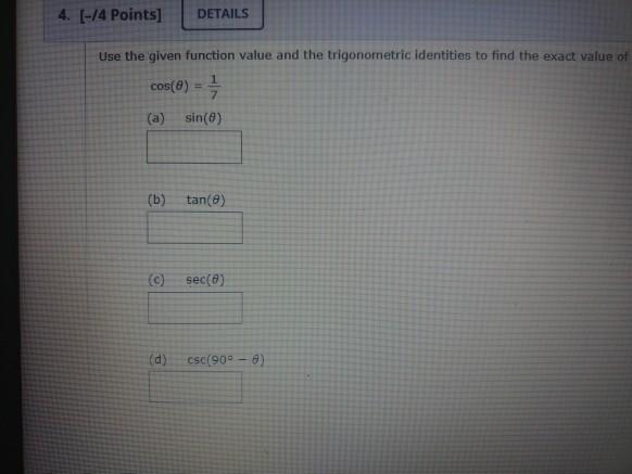 Solved Lise the given function valie and the trigonometrie | Chegg.com