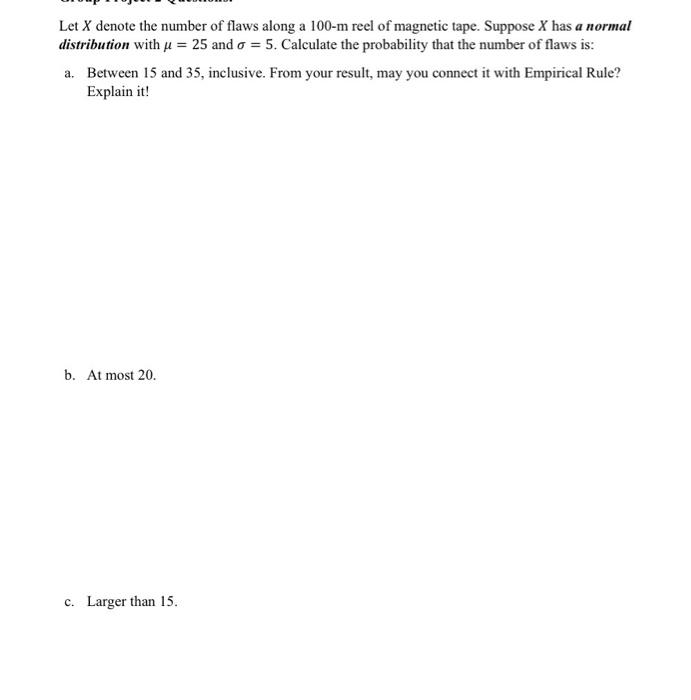 Solved Let X denote the number of flaws along a 100-m reel | Chegg.com