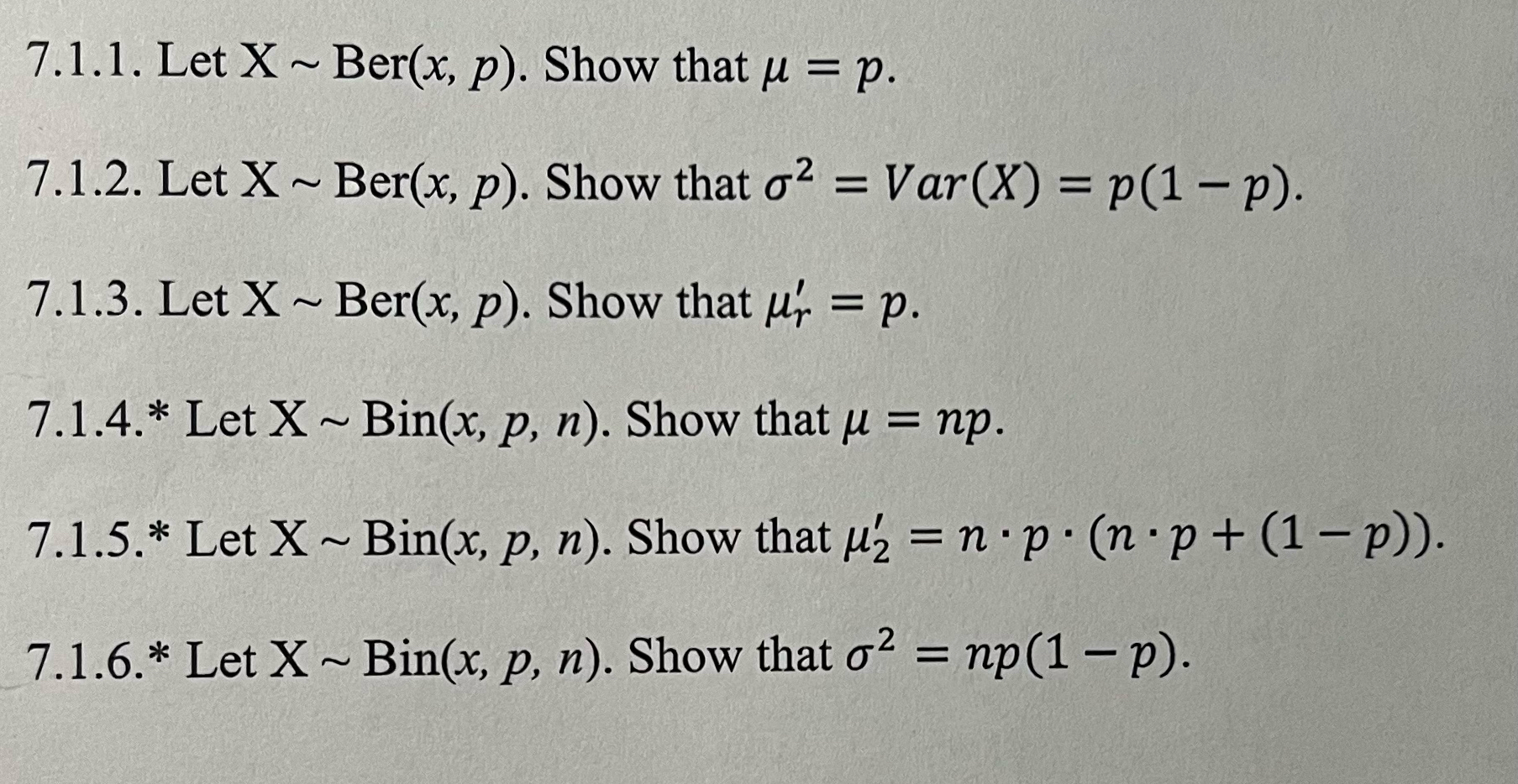 Solved 7.1.1. Let x∼Ber(x,p). Show that μ=p.7.1.2. Let | Chegg.com Solved 7.1.1. Let x∼Ber(x,p). Show that μ=p.7.1.2. Let | Chegg.com