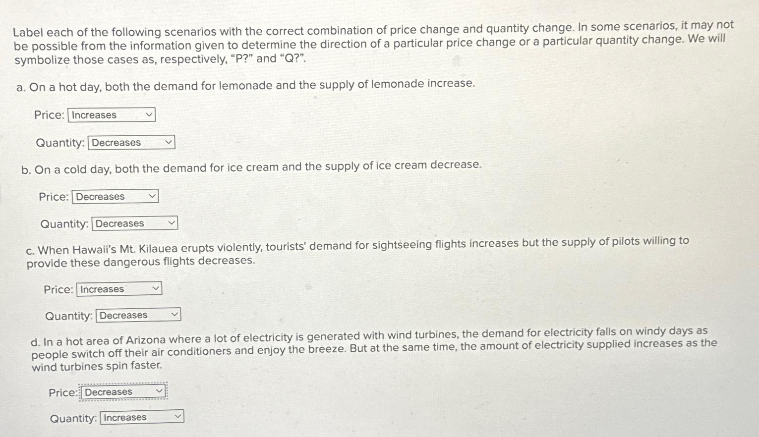Solved Label each of the following scenarios with the | Chegg.com