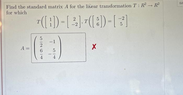Solved Find the standard matrix A for the likear | Chegg.com