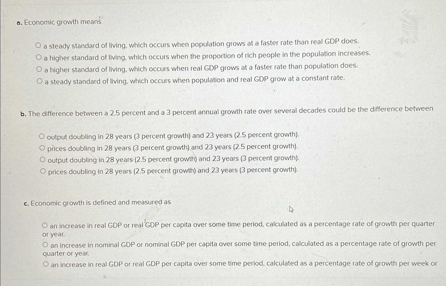 Solved a. ﻿Economic growth meansa steady standard of living, | Chegg.com