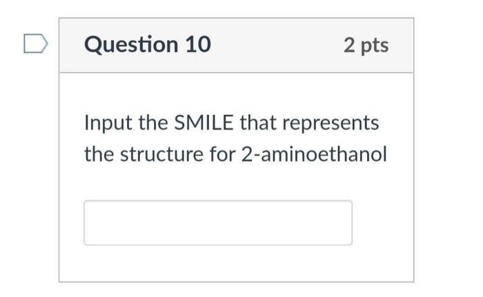 Solved Input the SMILE that represents the structure for | Chegg.com