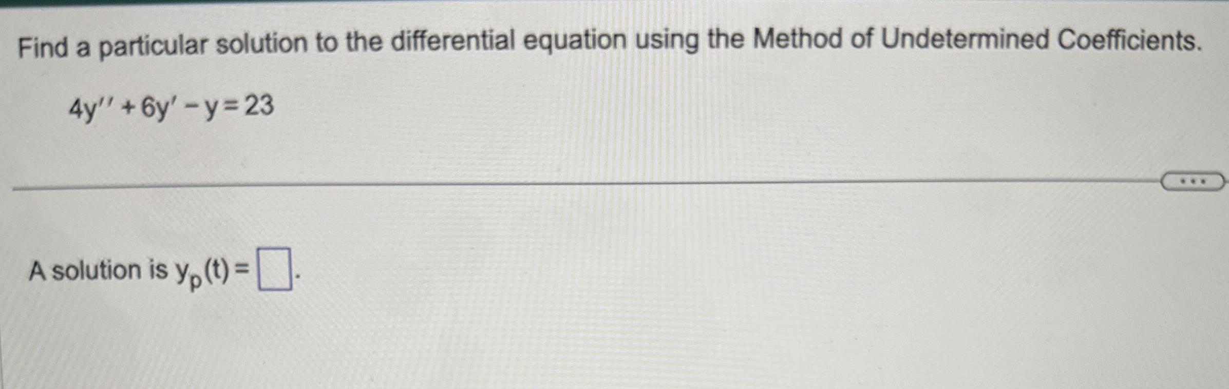 Find a particular solution to the differential | Chegg.com