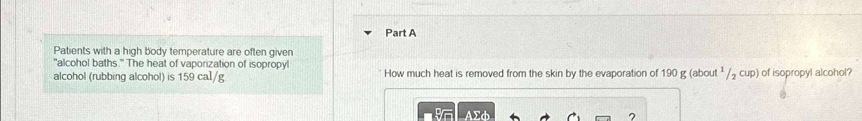 Solved Part APatients with a high body temperature are often | Chegg.com