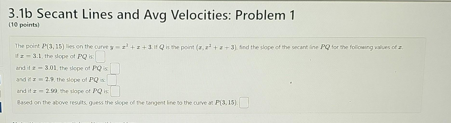 Solved 3.1b Secant Lines and Avg Velocities: Problem 1 (10 | Chegg.com