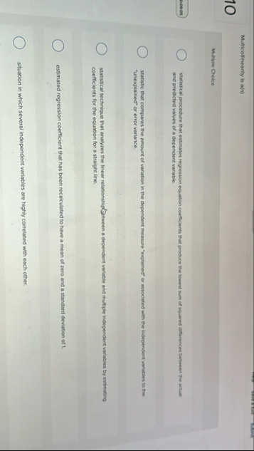 Solved Multicollinearity is a(n)10Multiple | Chegg.com