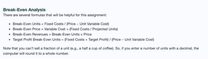 Solved Break-Even Analysis There are several formulas that | Chegg.com