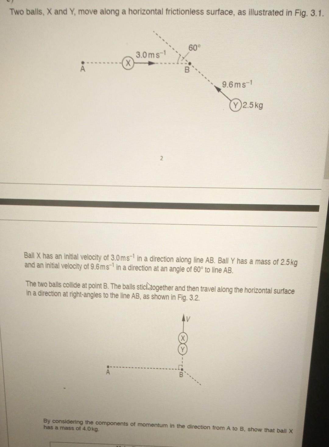 Solved Two balls, X and Y, move along a horizontal | Chegg.com