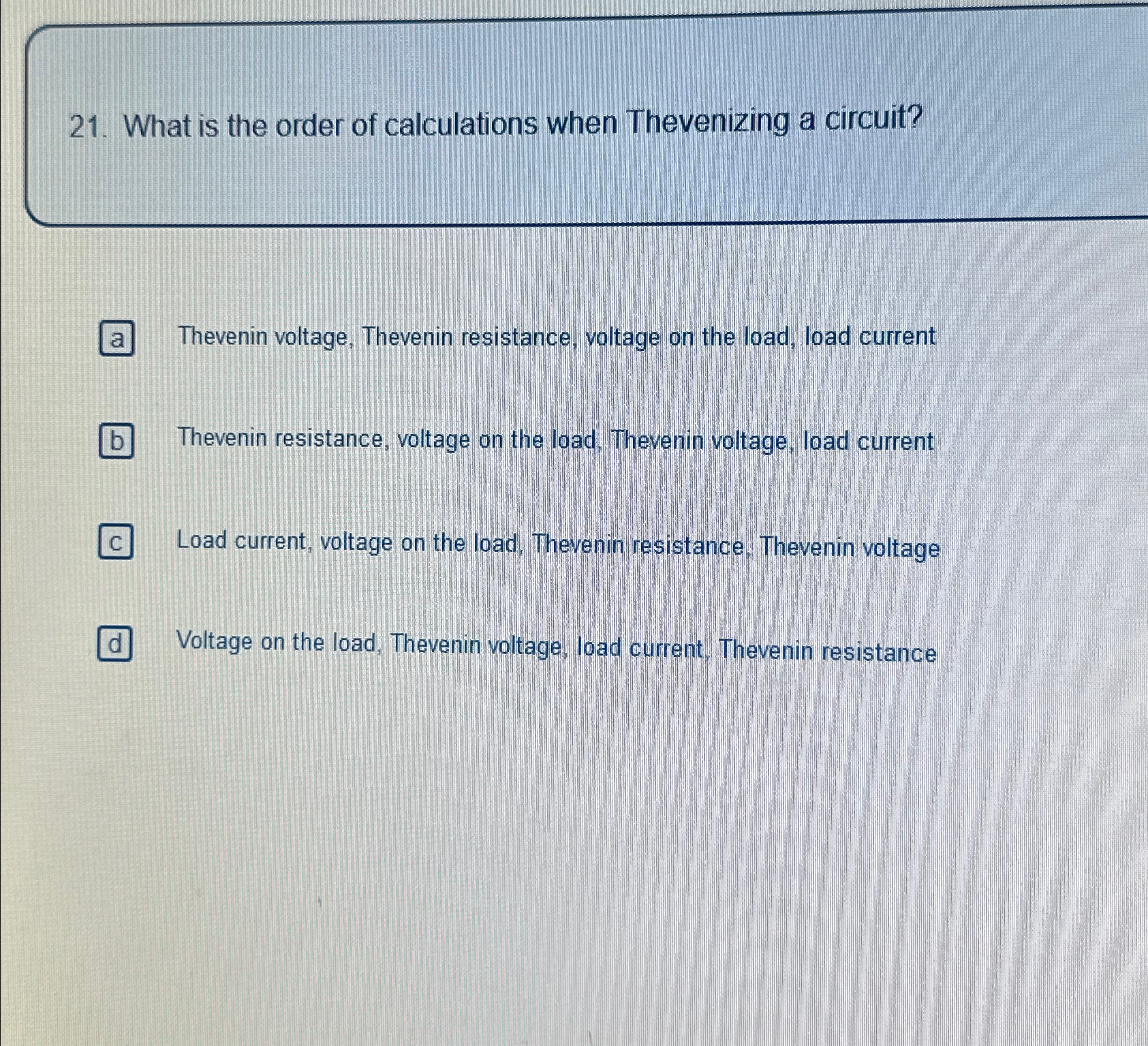 Solved What is the order of calculations when Thevenizing a | Chegg.com