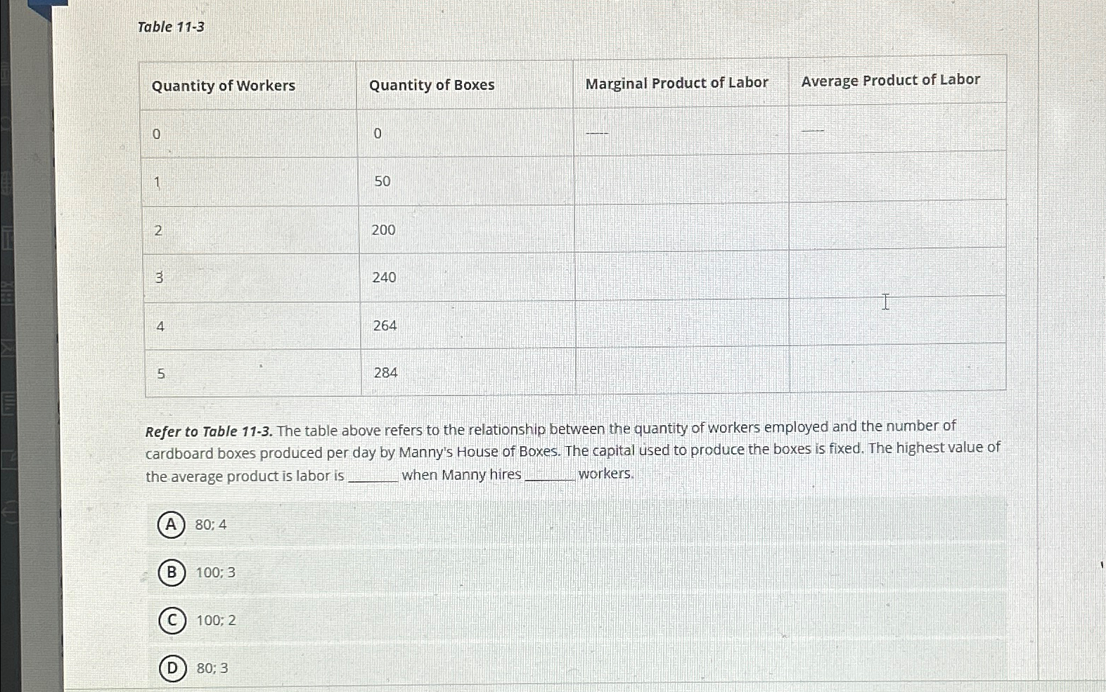 Solved Table 11-3\table[[Quantity of Workers,Quantity of | Chegg.com