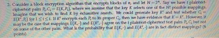 Solved 2 Consider A Block Encryption Algorithm That