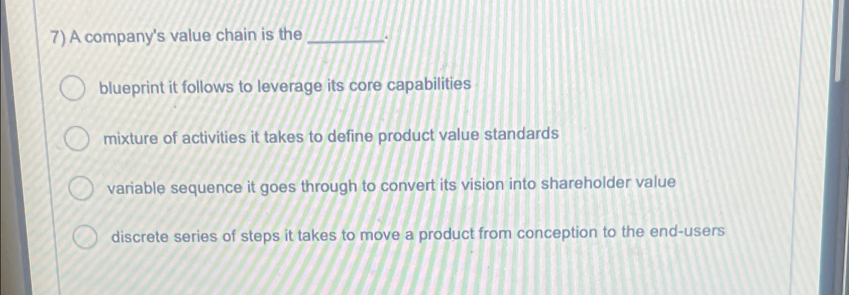 Solved A company's value chain is the ﻿blueprint it follows | Chegg.com