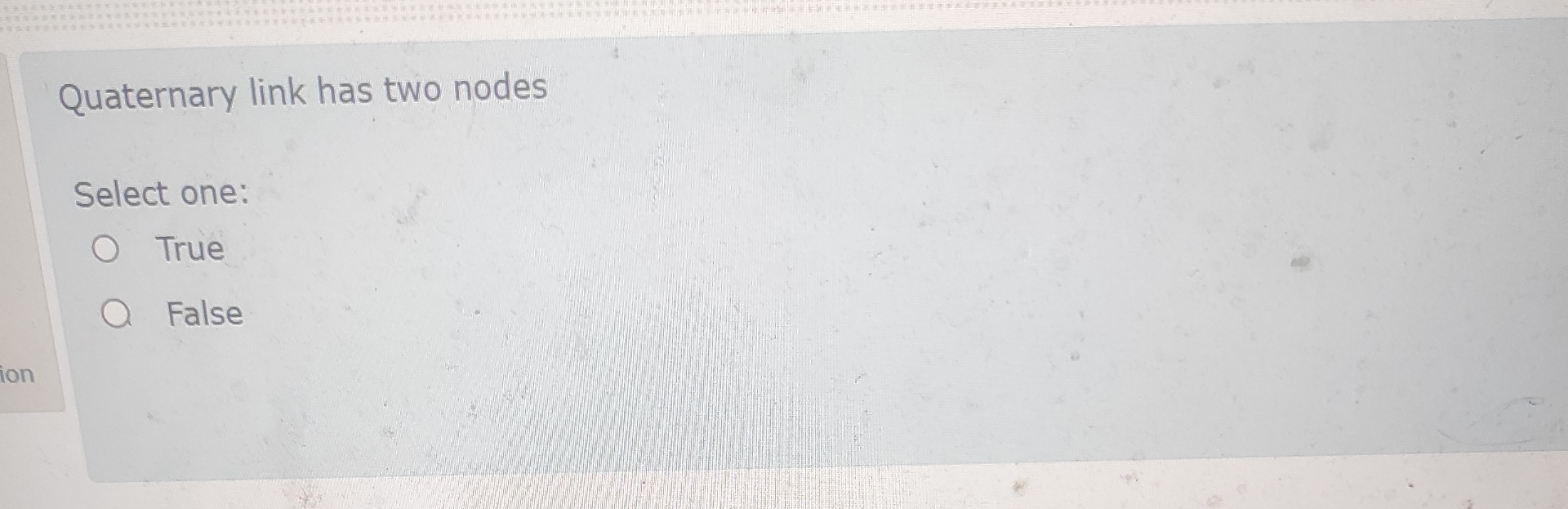Solved Quaternary link has two nodesSelect one:TrueFalse | Chegg.com